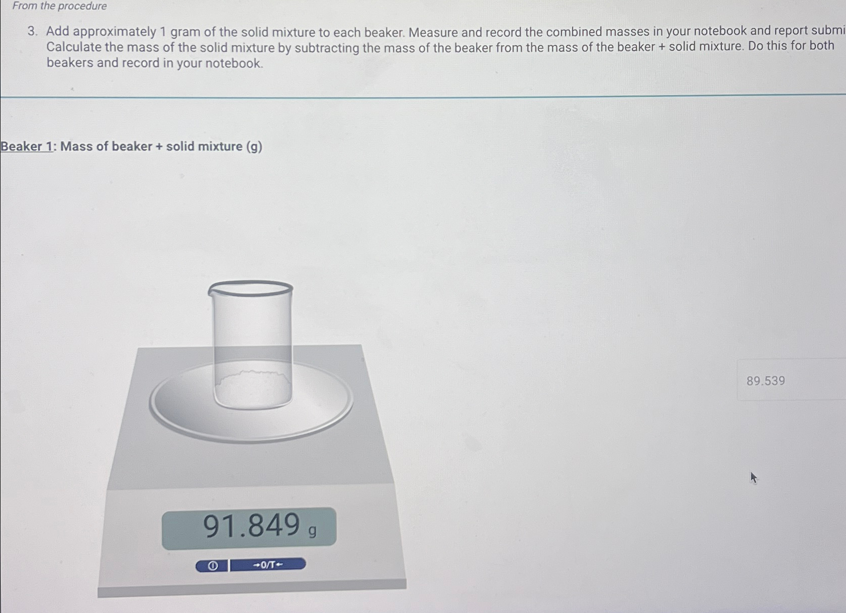 Solved From the procedure3. ﻿Add approximately 1 ﻿gram of | Chegg.com
