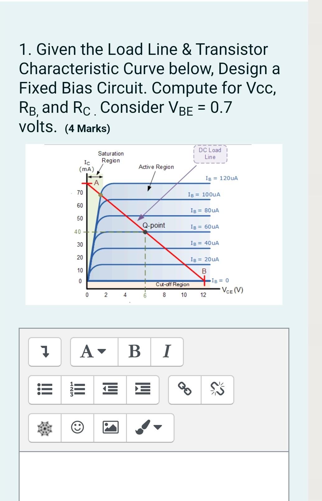 Solved 1. Given the Load Line & Transistor Characteristic | Chegg.com