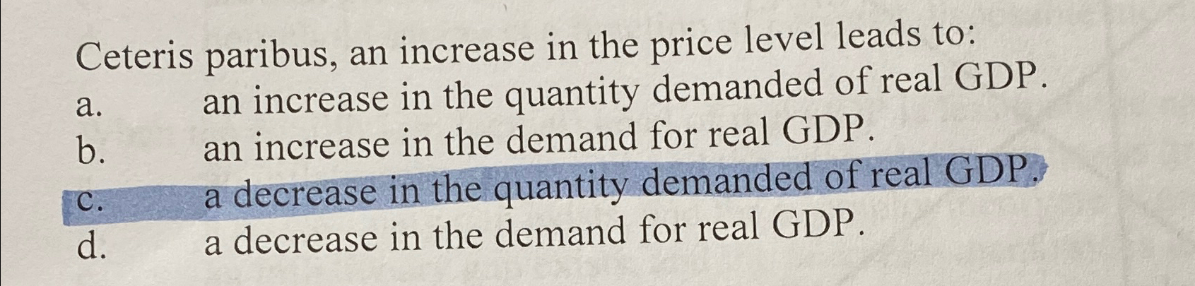 Solved Ceteris paribus, an increase in the price level leads | Chegg.com