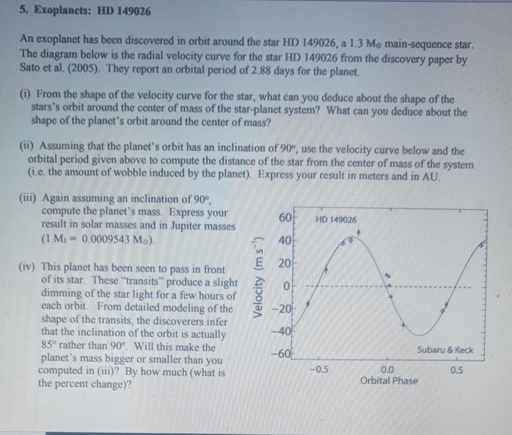 Solved 5. Exoplanets: HD 149026 An exoplanet has been | Chegg.com