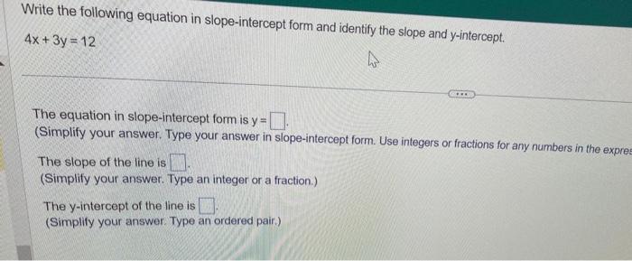 Solved Write the following equation in slope-intercept form | Chegg.com