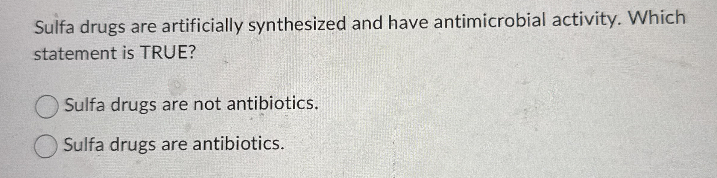 Solved Sulfa drugs are artificially synthesized and have | Chegg.com