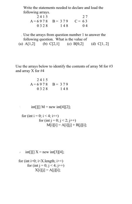 Solved 27 Write the statements needed to declare and load | Chegg.com