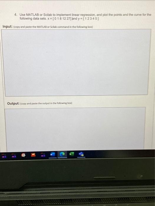 Solved 4 Use Matlab Or Scilab To Implement Linear 4266