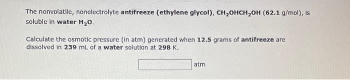Solved The nonvolatile, nonelectrolyte antifreeze (ethylene | Chegg.com