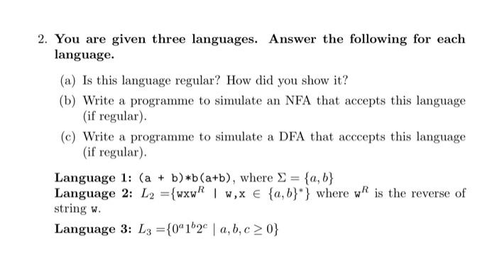 Solved 2. You are given three languages. Answer the | Chegg.com
