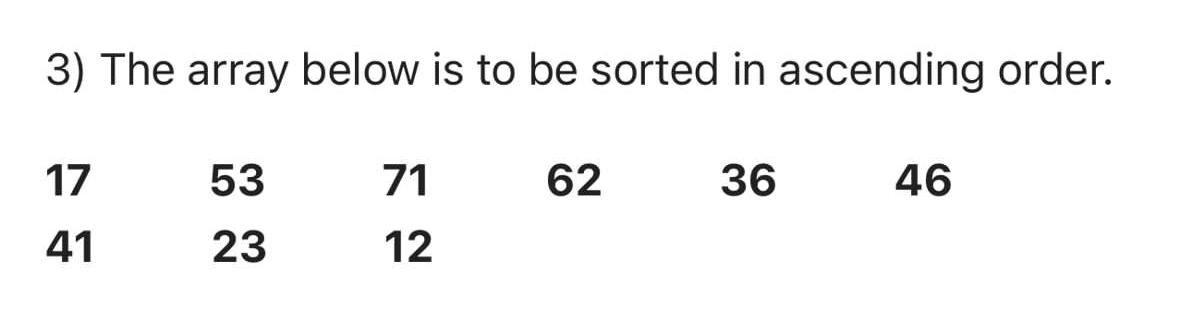 Solved The array below is to be sorted in ascending | Chegg.com