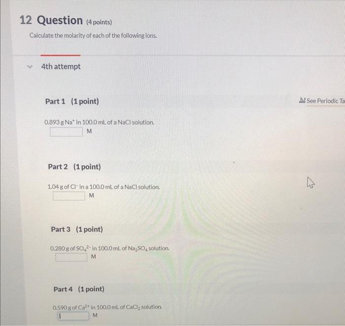 Solved Calculate the molarity of each of the following ions. | Chegg.com