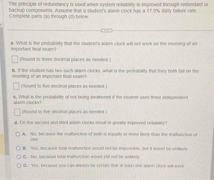 Solved The principle of redundancy is used when system | Chegg.com