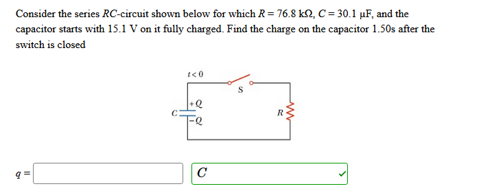 Solved Consider the series RC-circuit shown below for which | Chegg.com