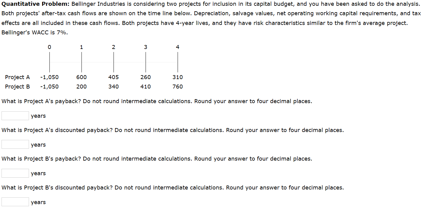 Solved Quantitative Problem: Bellinger Industries is | Chegg.com