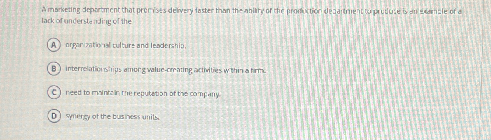 Solved A marketing department that promises delivery faster | Chegg.com