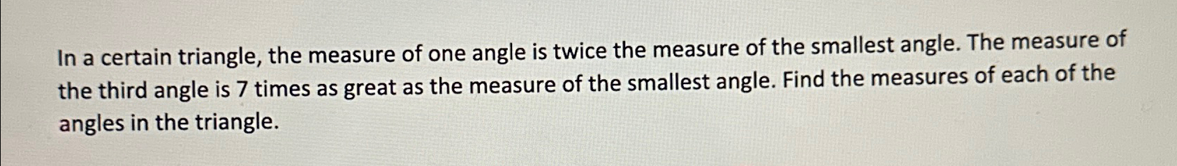 Solved In a certain triangle, the measure of one angle is | Chegg.com