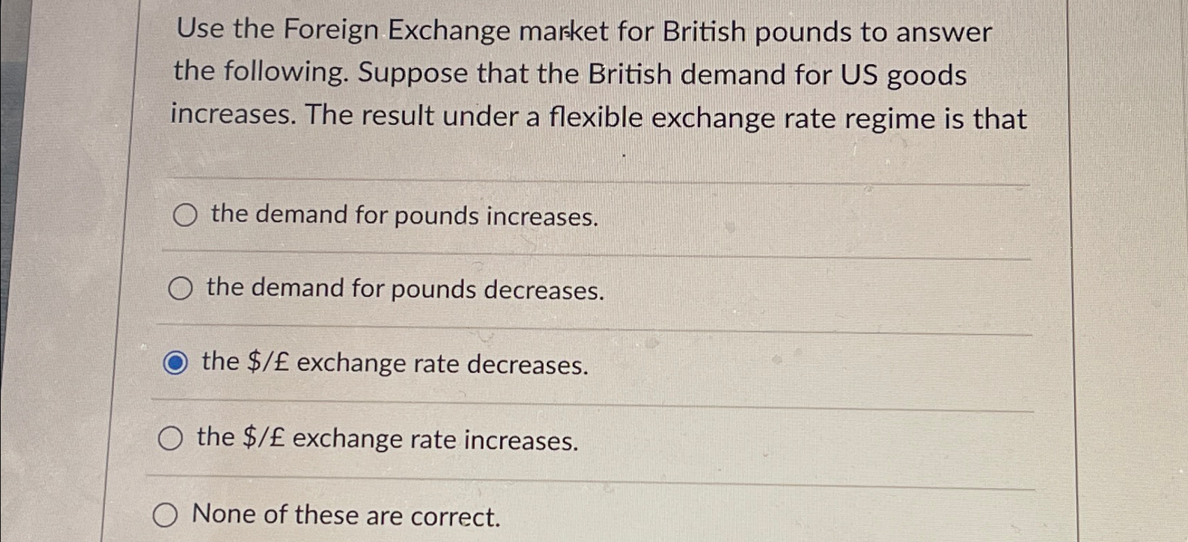 Solved Use the Foreign Exchange market for British pounds to | Chegg.com