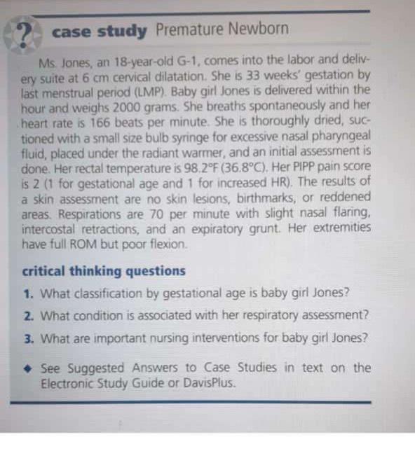 Solved case study Premature Newborn Ms. Jones, an | Chegg.com