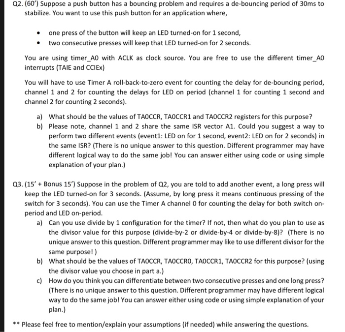 Q2. (60') Suppose a push button has a bouncing | Chegg.com