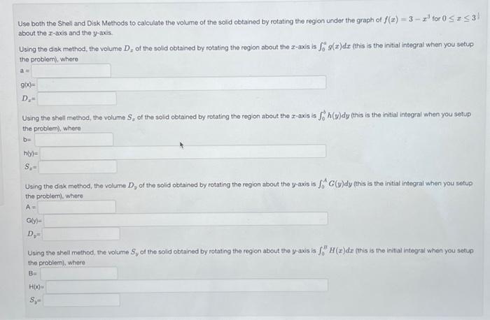 Solved Use both the Shell and Disk Methods to calculate the | Chegg.com