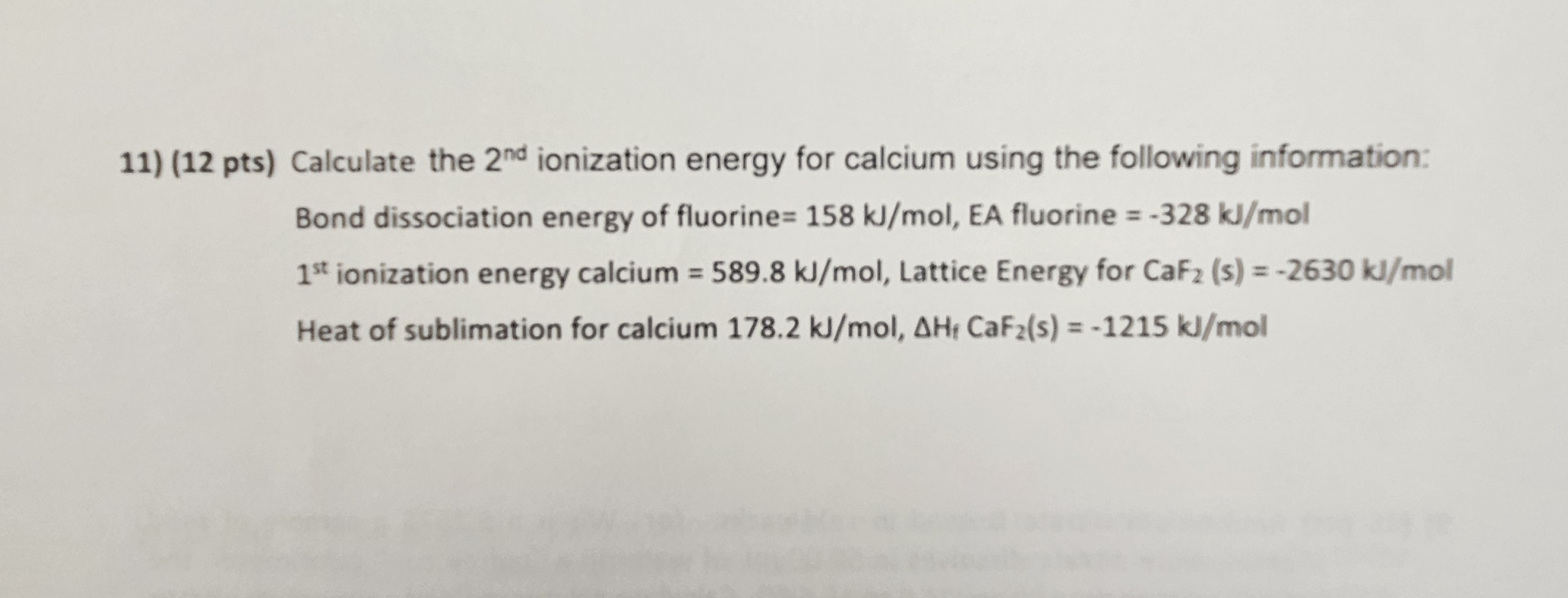 Solved (12 ﻿pts) ﻿Calculate the 2nd ﻿ionization energy for | Chegg.com