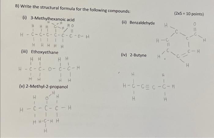 Solved B) Write the structural formula for the following | Chegg.com