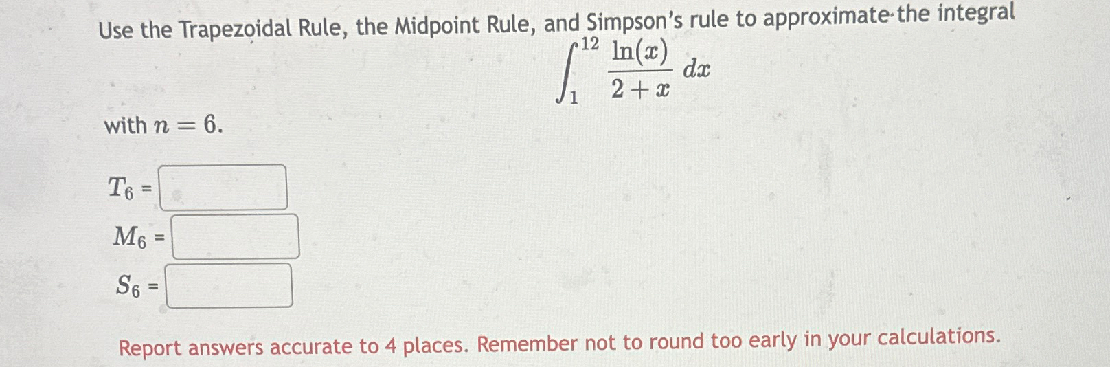 Solved Use the Trapezoidal Rule, the Midpoint Rule, and | Chegg.com
