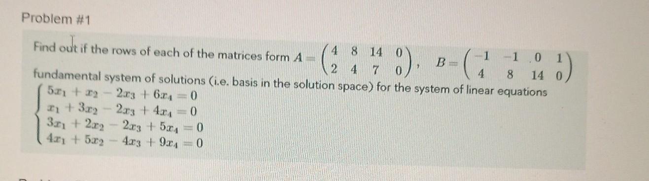 Solved Find out if the rows of each of the matrices form | Chegg.com