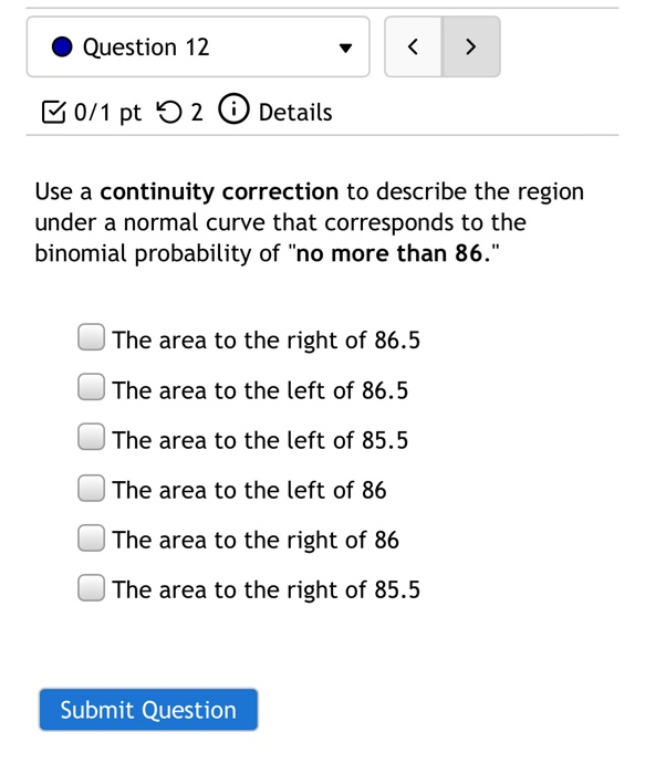 Solved Question 12 B0/1 pt 2 Details Use a continuity | Chegg.com