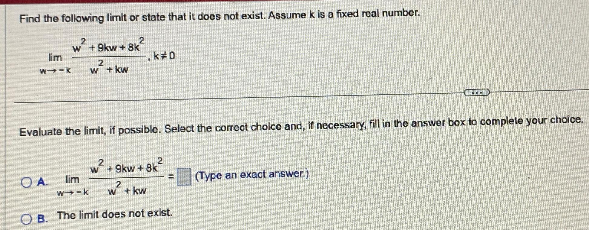 Solved Find the following limit or state that it does not | Chegg.com