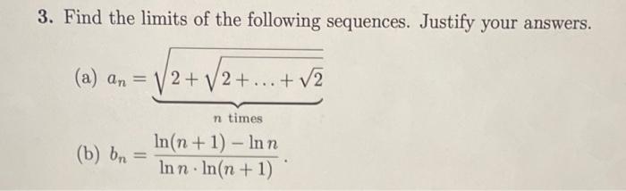 Solved 3. Find the limits of the following sequences. | Chegg.com
