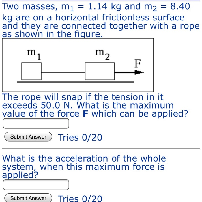 Solved Two masses, m1 = 1.14 kg and m2 = 8.40 kg are on a | Chegg.com