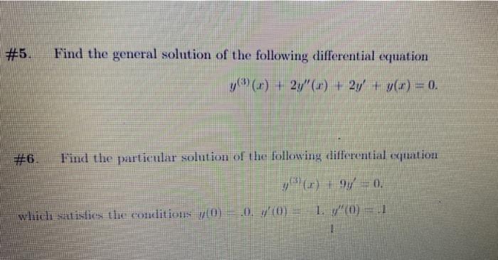 Solved \#5. Find the general solution of the following | Chegg.com
