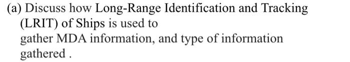 Solved (a) Discuss how Long-Range Identification and | Chegg.com