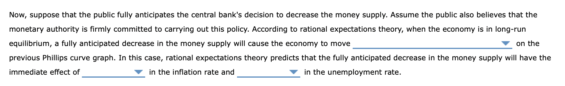 Solved Now, suppose that the public fully anticipates the | Chegg.com