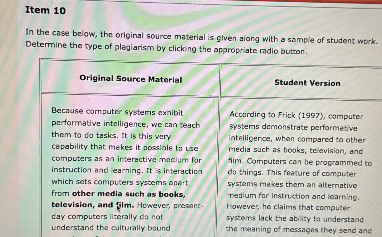 Solved Item 10In the case below, the original source | Chegg.com