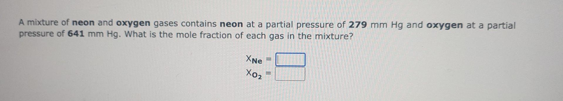 Solved A mixture of neon and oxygen gases contains neon at a | Chegg.com