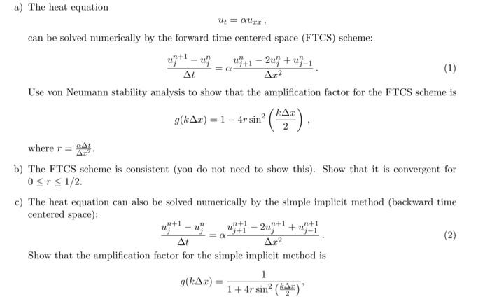 Solved a) The heat equation ut = Qur can be solved | Chegg.com