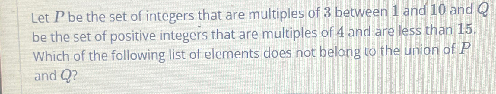 Solved Let P ﻿be the set of integers that are multiples of 3 | Chegg.com