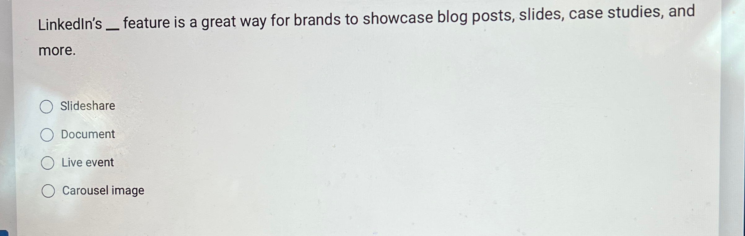 Solved Linkedln's _ ﻿feature is a great way for brands to | Chegg.com