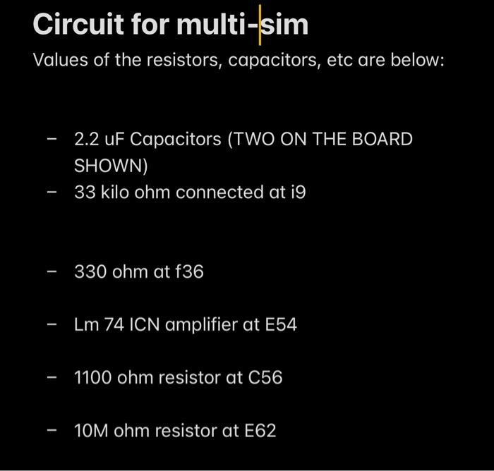 Solved Circuit for multi-sim Values of the resistors, | Chegg.com