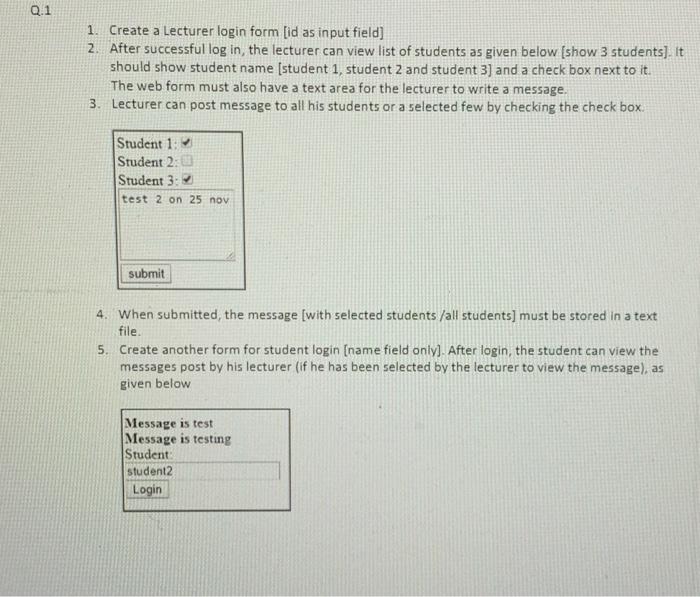 Solved Q.1 1. Create a Lecturer login form [id as input | Chegg.com