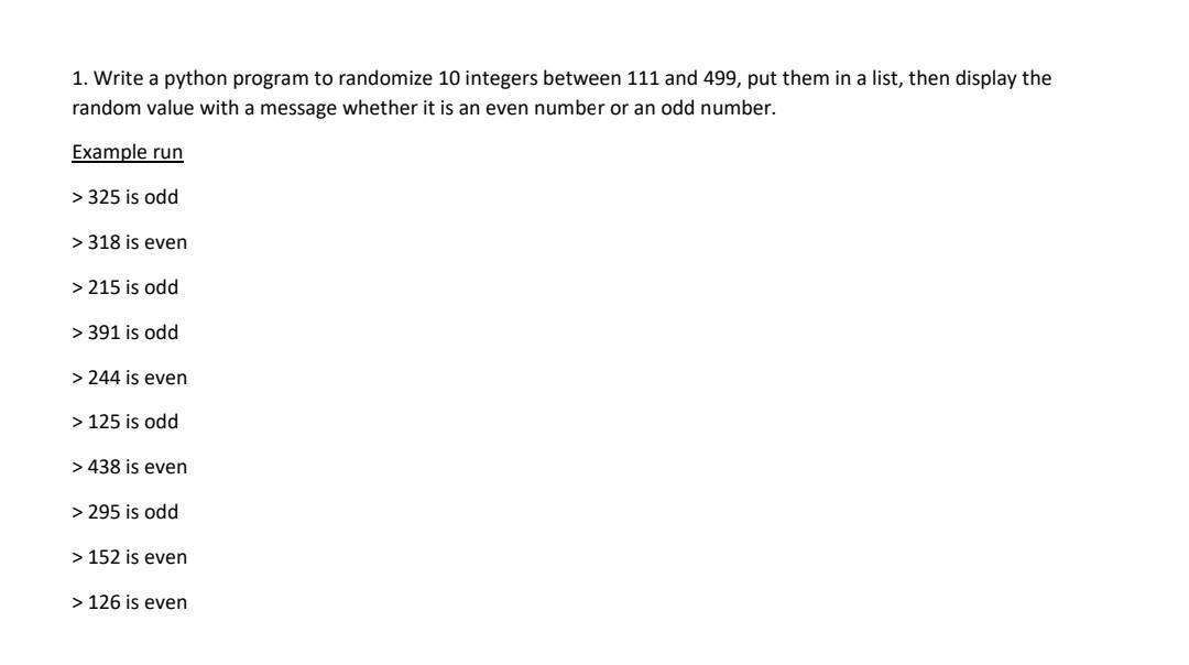 Solved 1 Write A Python Program To Randomize 10 Integers