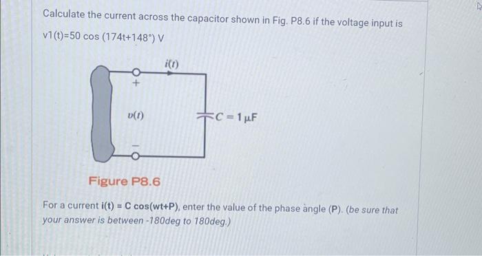 Solved Calculate the current across the capacitor shown in | Chegg.com