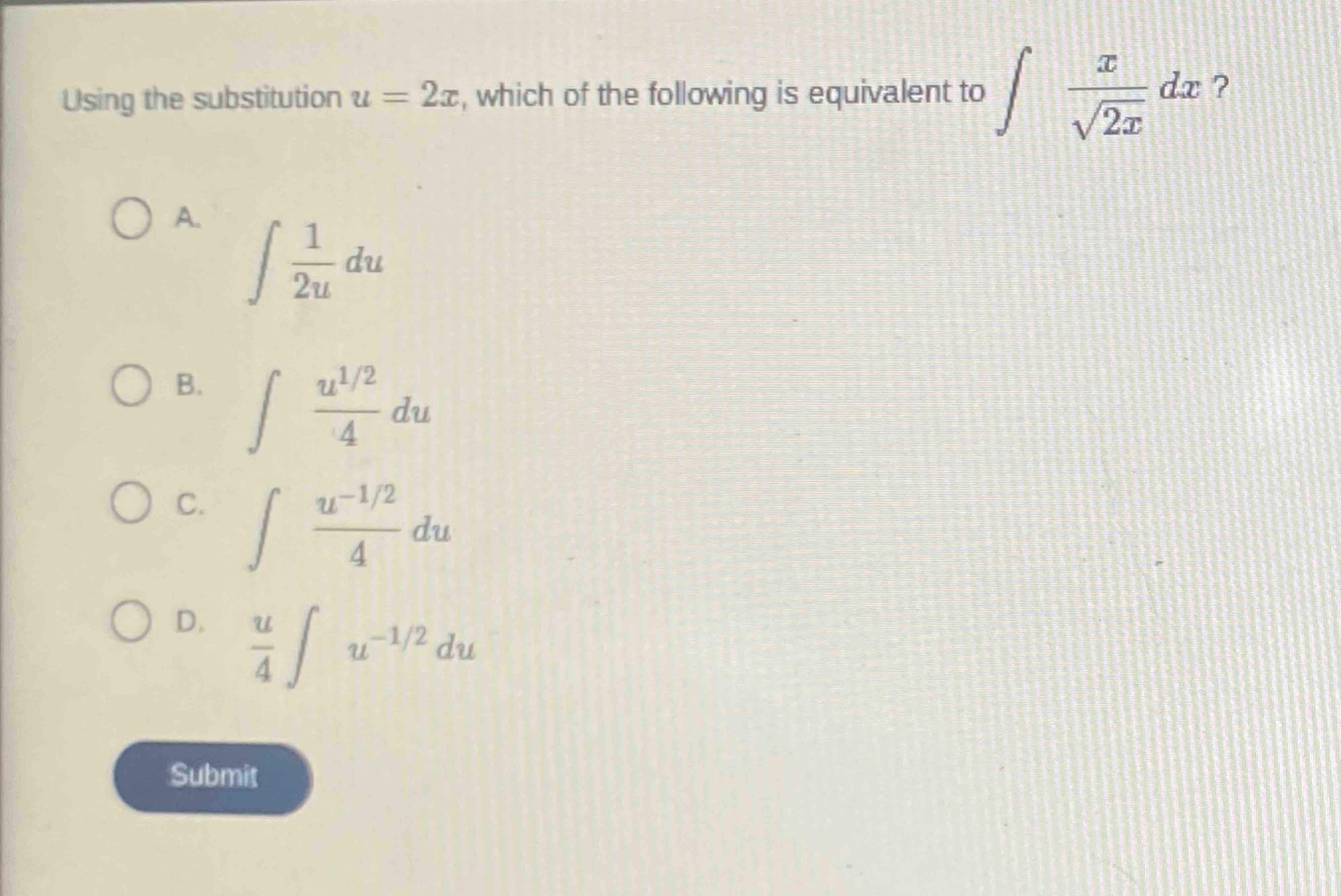 Solved Using the substitution u=2x, ﻿which of the following | Chegg.com