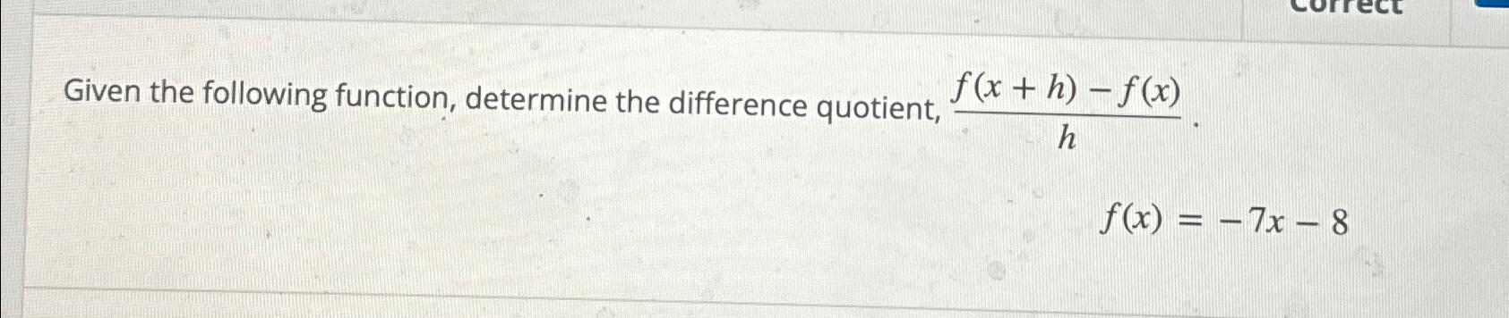 Solved Given the following function, determine the | Chegg.com