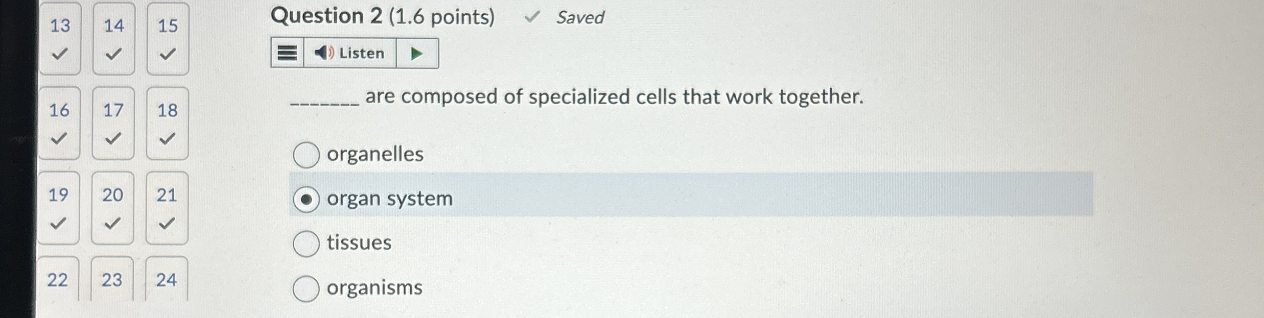Solved 13Question 2 (1.6 ﻿points) ﻿SavedListen16are | Chegg.com