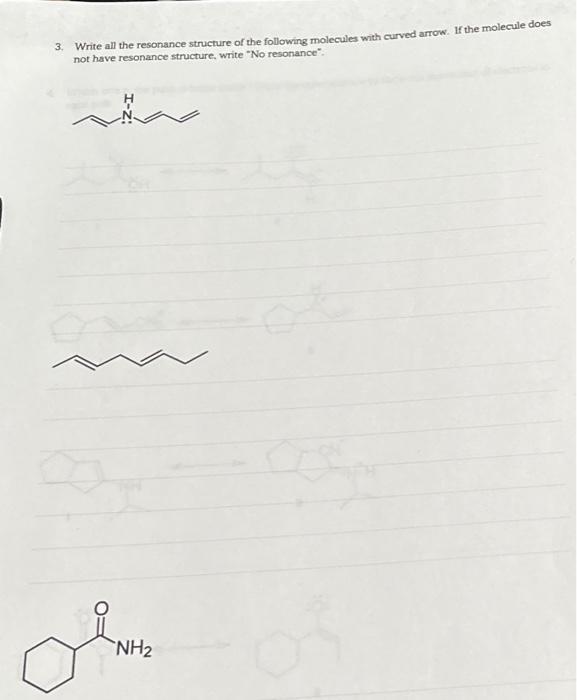 3. Write all the resonance structure of the following | Chegg.com