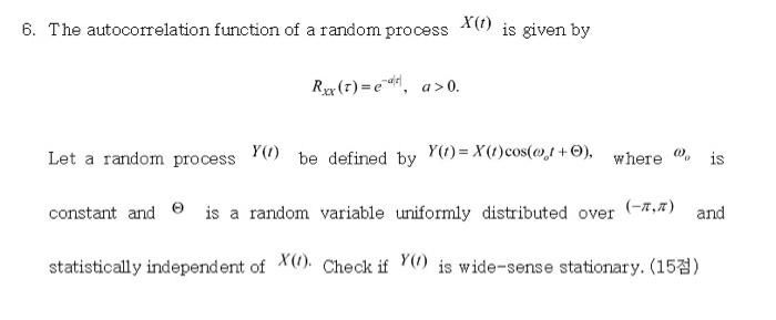 Solved 6. The autocorrelation function of a random process | Chegg.com