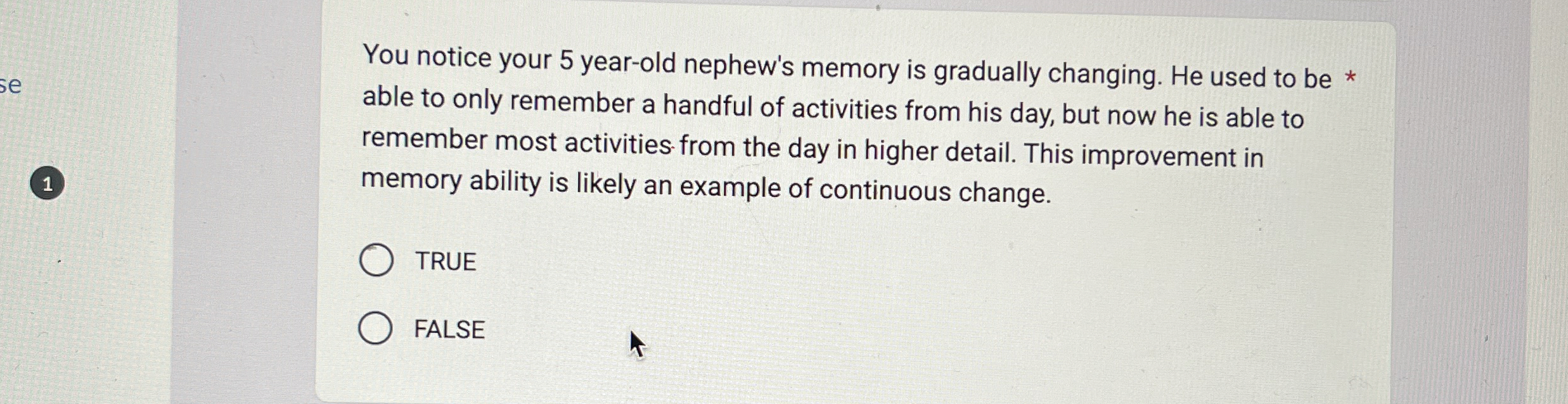 Solved You notice your 5 ﻿year-old nephew's memory is | Chegg.com