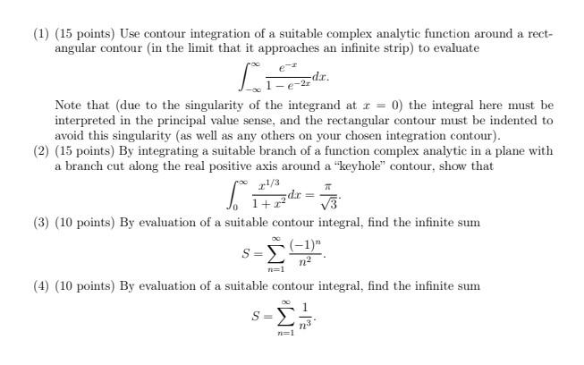 Solved (1) (15 points) Use contour integration of a suitable | Chegg.com