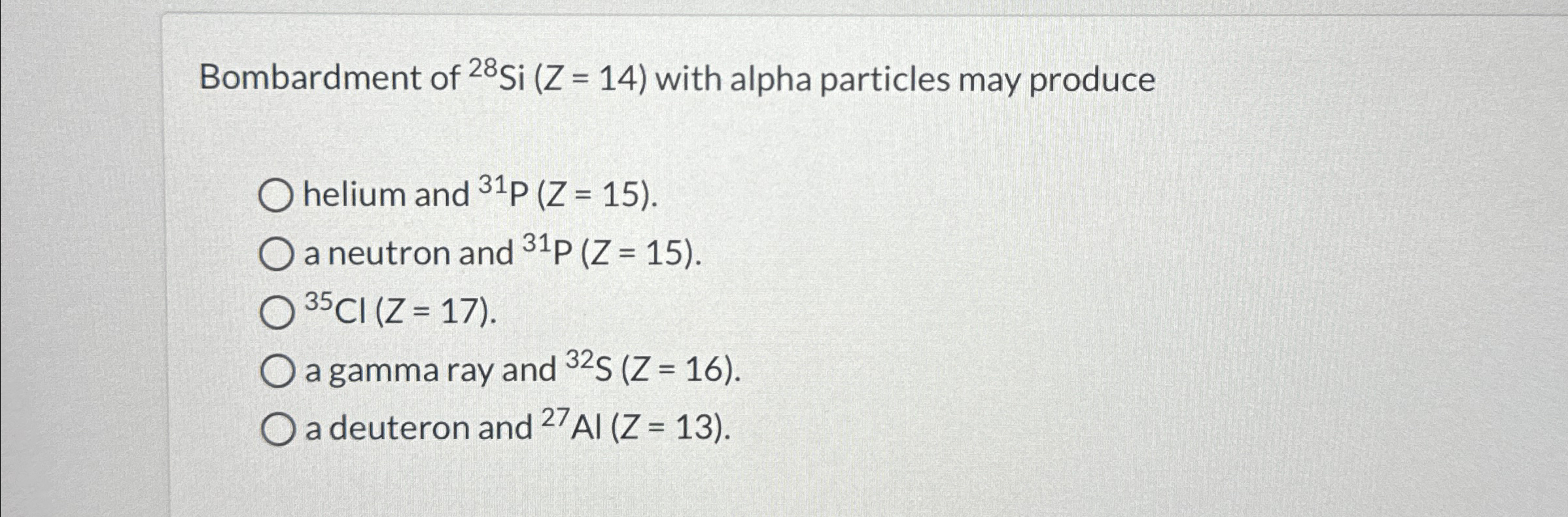 Solved Bombardment of )=(14 ﻿with alpha particles may | Chegg.com
