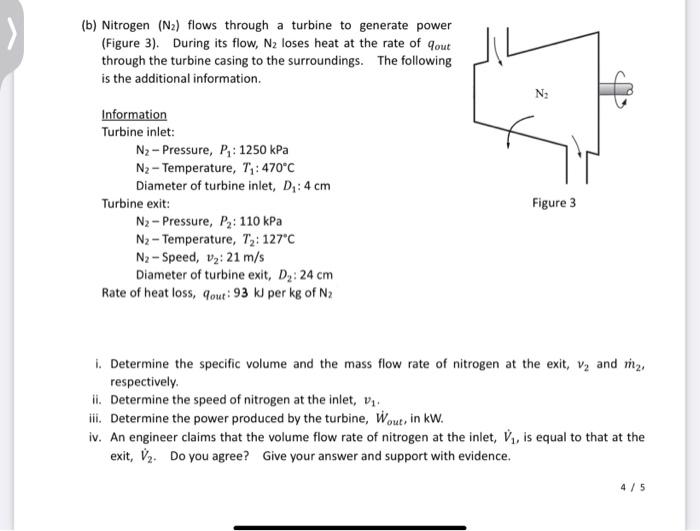 Solved (b) Nitrogen (N2) flows through a turbine to generate | Chegg.com